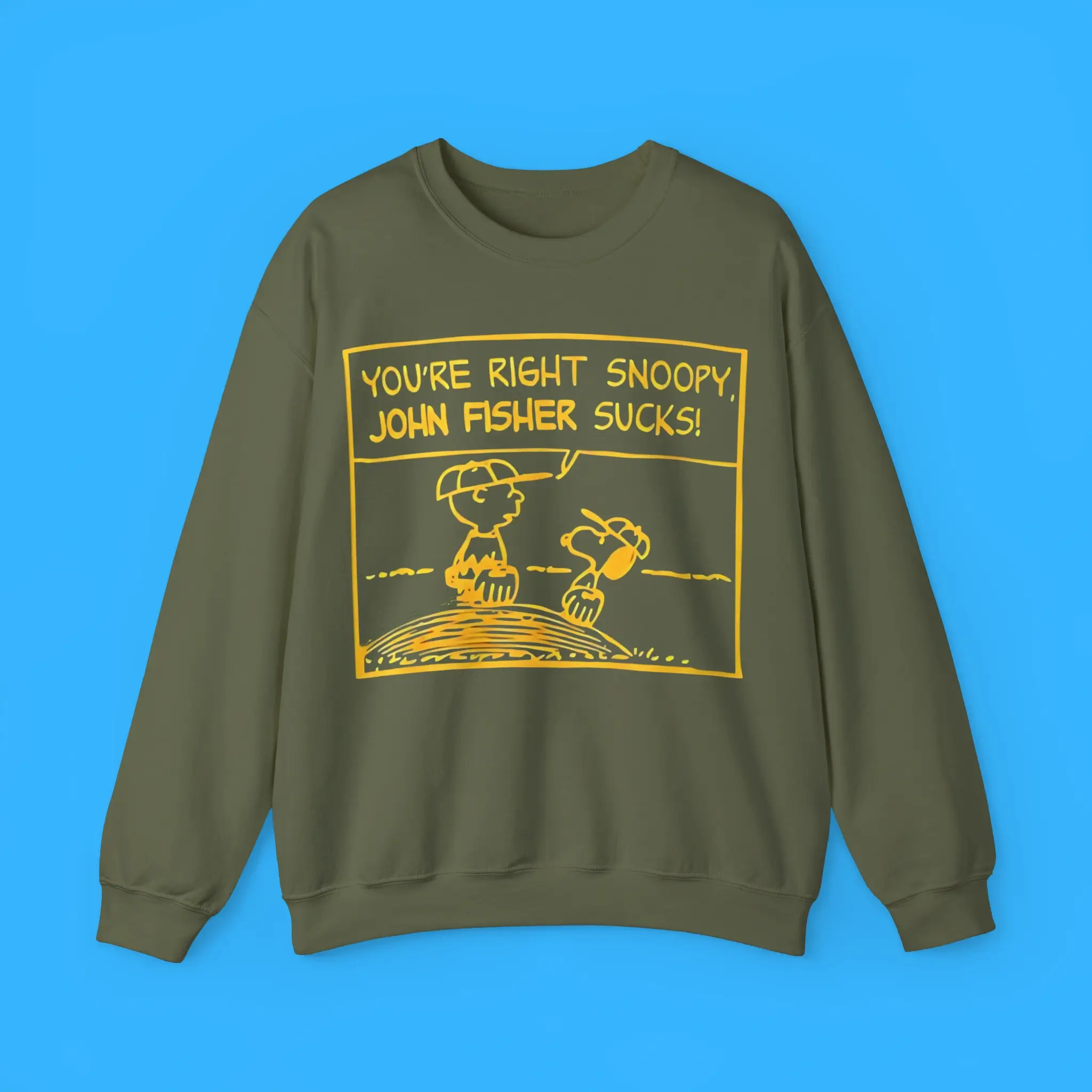 You’Re Right Snoopy John Fisher Sucks Shirt - FunnyT
