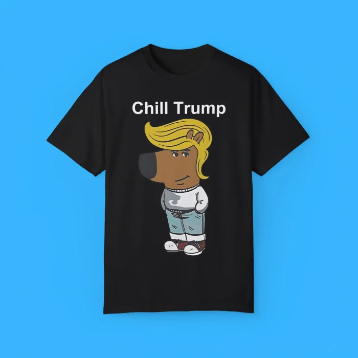 Donald Trump Chill Guy Meme Shirt - FunnyT