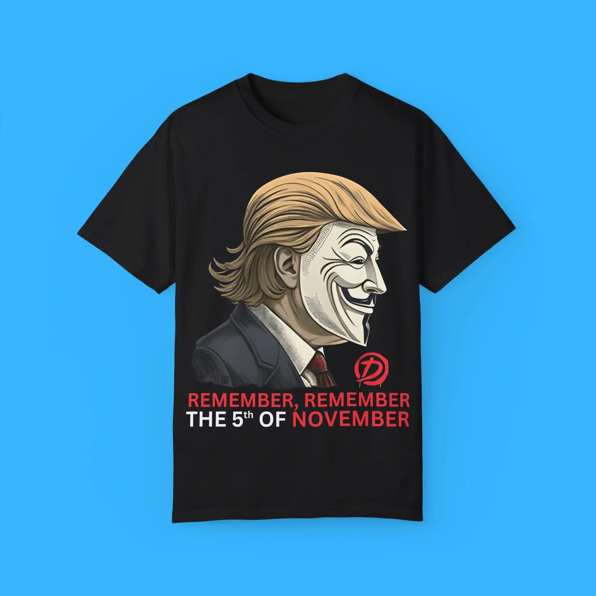Trump Remember Remember The 5Th Of November Shirt - FunnyT