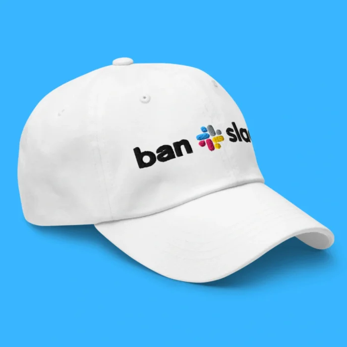 Ban Slack Hat - FunnyT