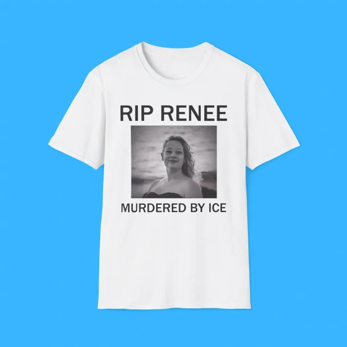 RIP Renee Nicole Good Murdered By ICE Shirt - Justice for Renee - FunnyT